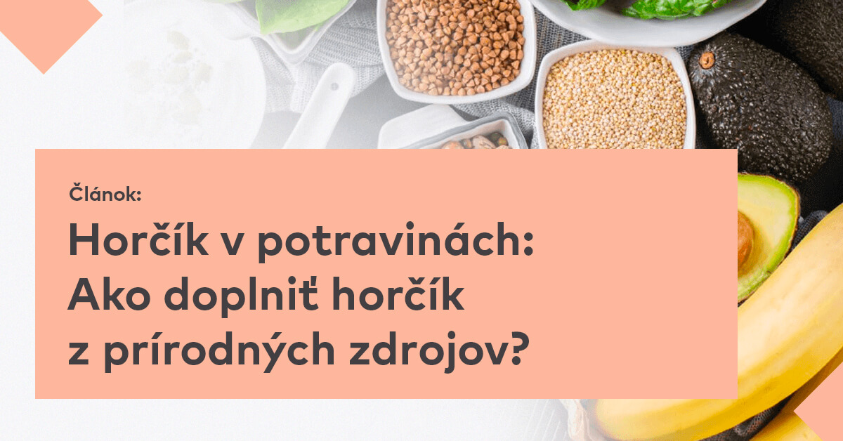 Horčík v potravinách: Ako doplniť horčík z prírodných zdrojov? - Enori